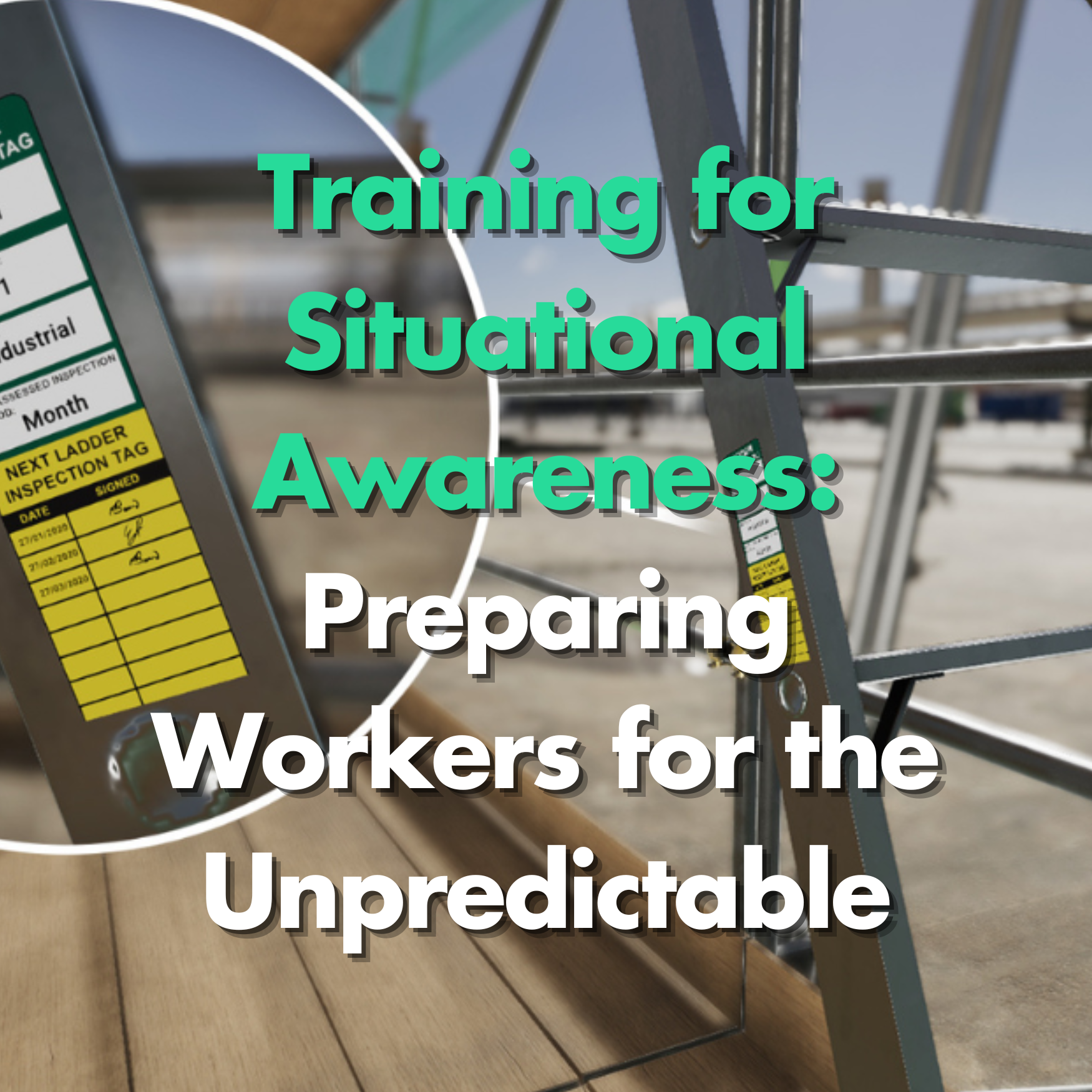 Full Situational Awareness Training Guide For High-Risk Work